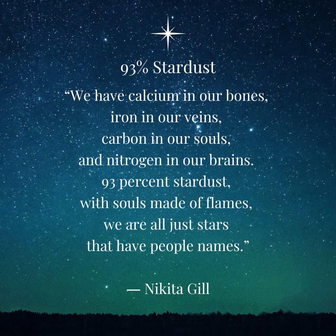 What stories would we tell if we knew we were stardust? - Elizabeth ...